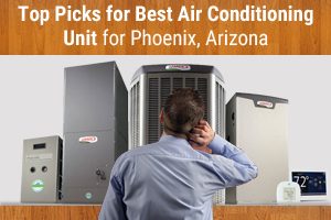 Top Picks For Best Air Conditioning Unit for Phoenix Arizona ...